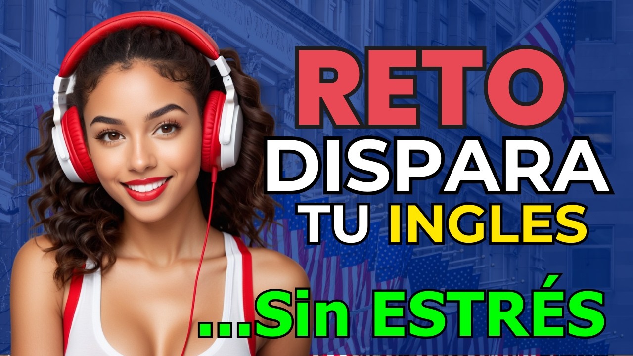 🎯 Acepta el RETO 500 FRASES que DESATAN tu FLUIDEZ - YouTube