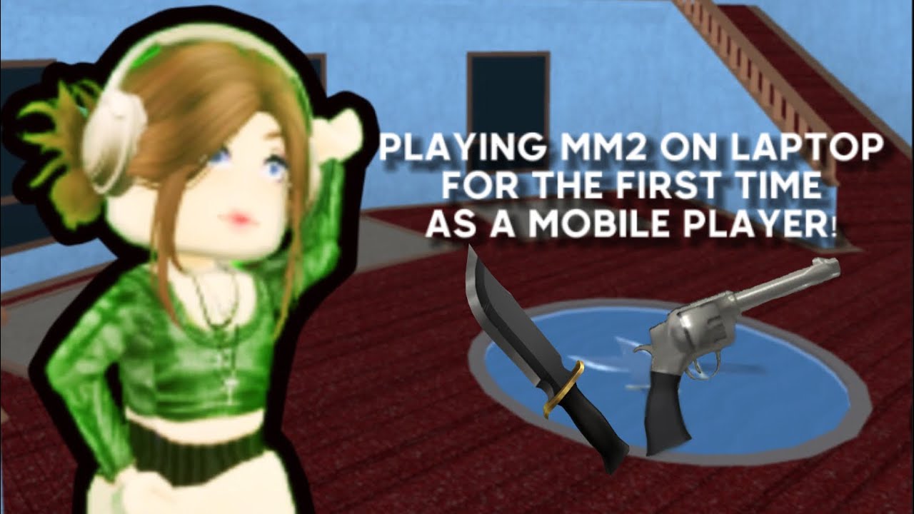 Mm2 montage on laptop for the first time [MelxLev] - YouTube