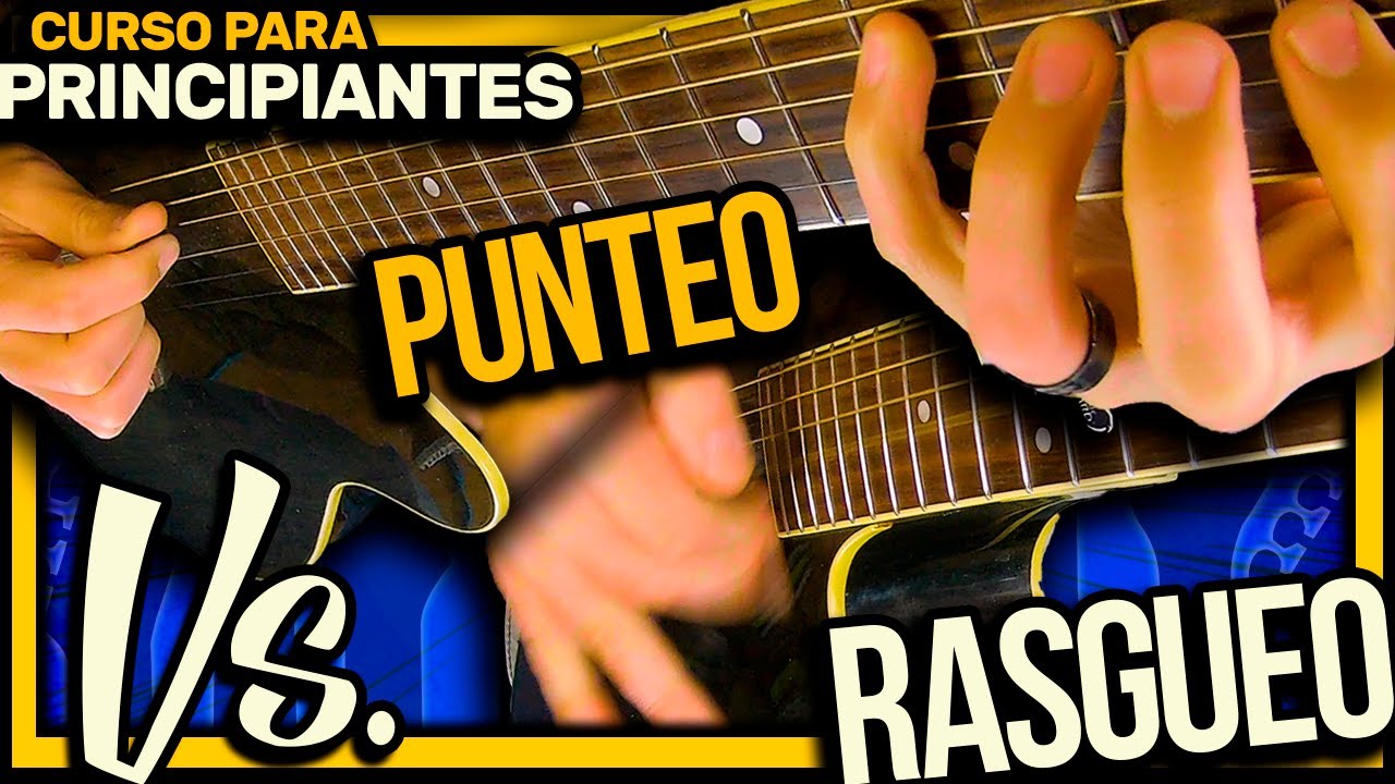 11 🐣 Cómo hacer RASGUEO y PUNTEO. Qué es un ARPEGIO. Rasgueos y Punteos ...