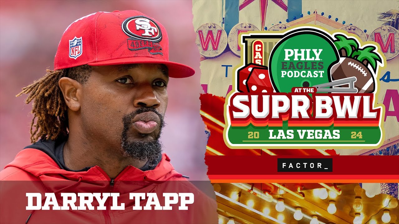 Darryl Tapp remembers his time in Philadelphia ahead of SB matchup vs ...