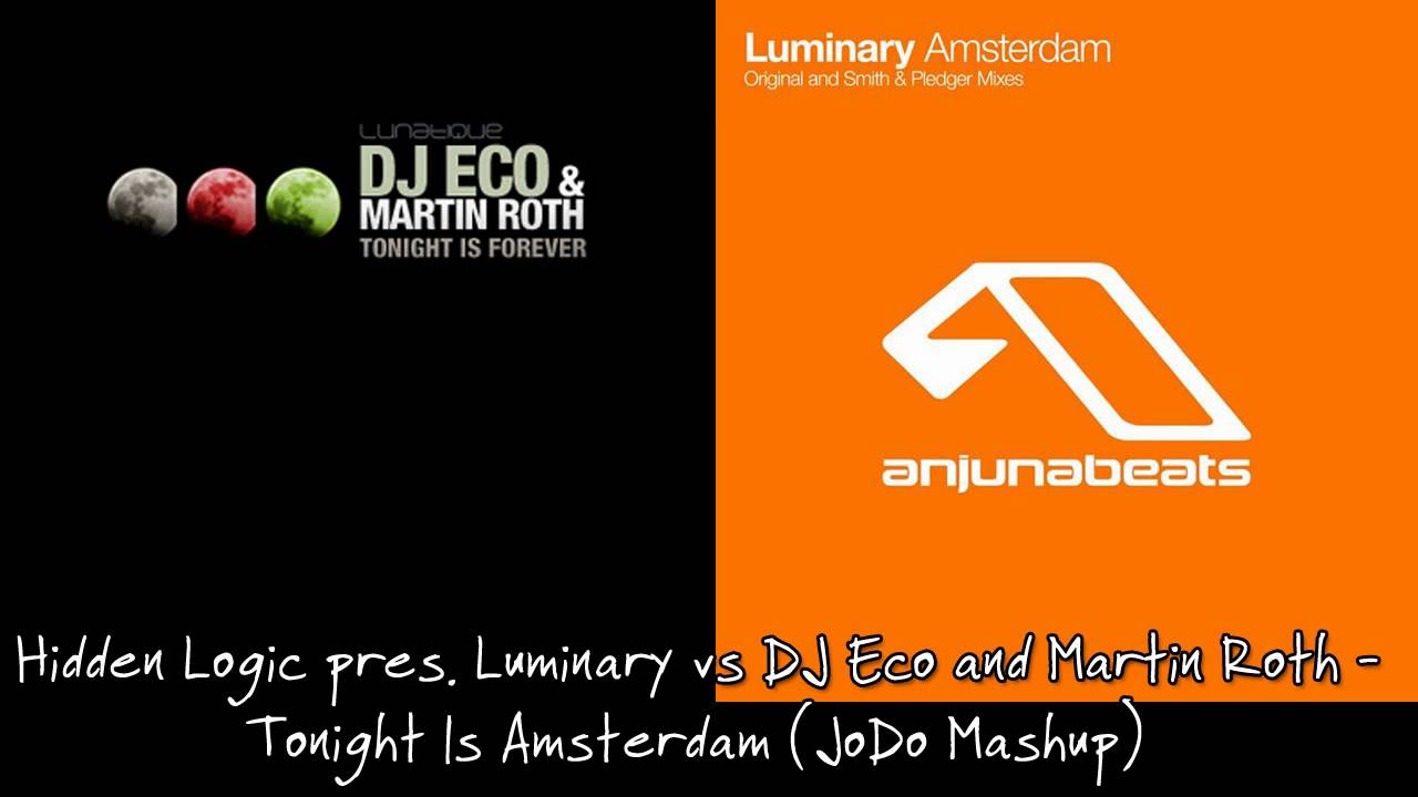 Hidden Logic pres. Luminary vs DJ Eco and Martin Roth - Tonight Is ...