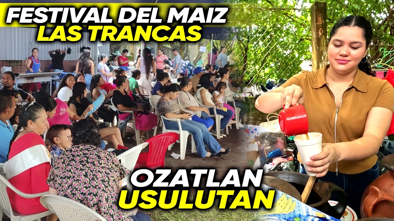 🌽FESTIVAL del MAIZ EL SALVADOR 2024🌽Las Trancas OZATLAN USULUTAN🤤 - YouTube