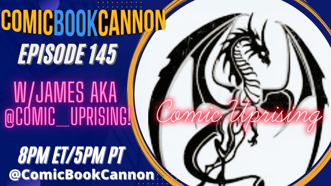 Comic Book Cannon Ep. 145 - YouTube