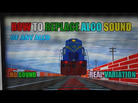How to change alco engine sound || Download hd alco sounds for trainz ...
