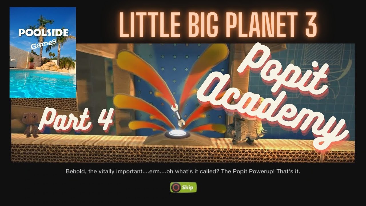 LittleBigPlanet 3 Popit Academy Part 4 - YouTube