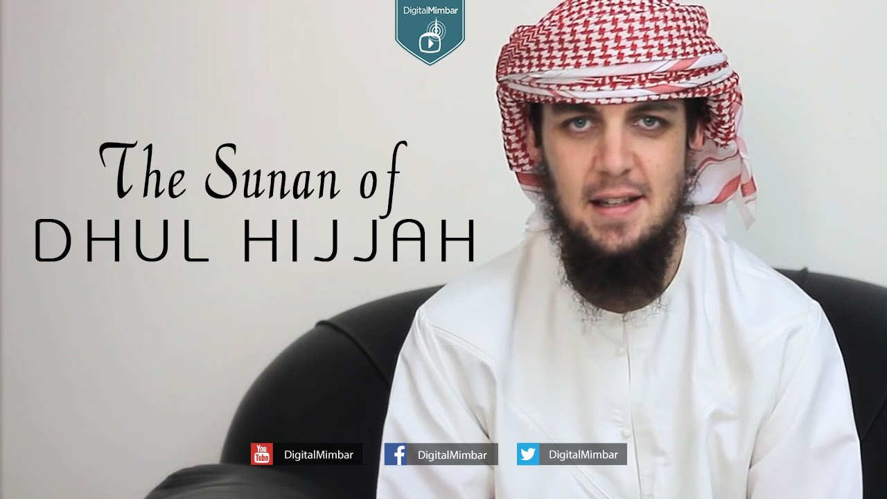 The Sunan of Dhul Hijjah - Tim Humble - YouTube