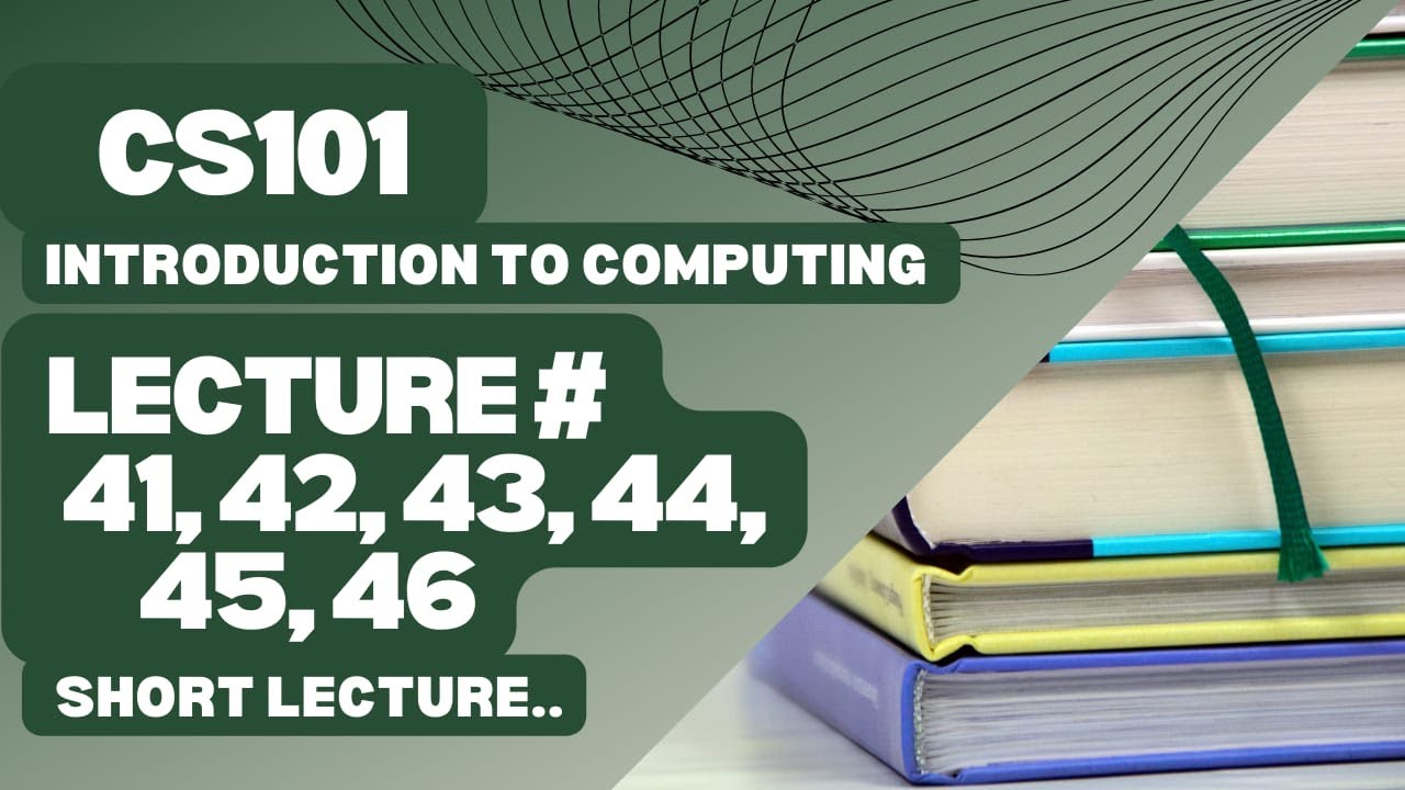 Cs101 Short Lecture Module 41 46 Cs101midterm Youtube