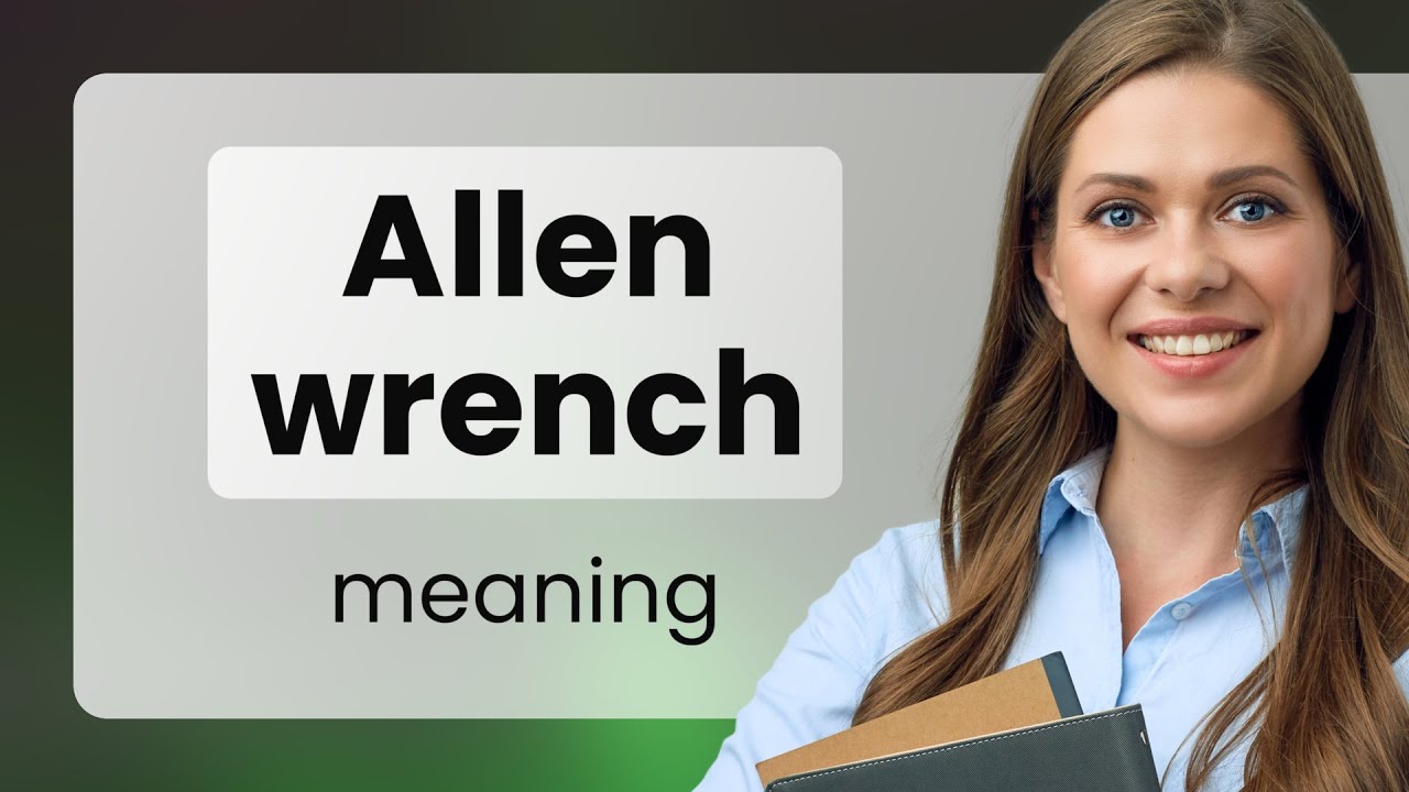Understanding the "Allen Wrench": A Simple Guide - YouTube