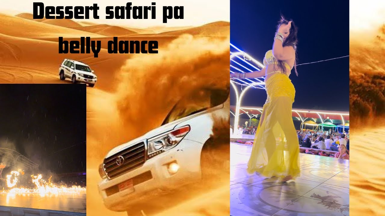 Dubai Dessert Safari | Dessert Safari Belly Dance 💃 | Dubai Series Day ...