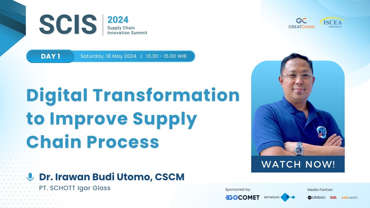 SCIS 2024 Day 1 - Digital Transformation to Improve Supply Chain ...