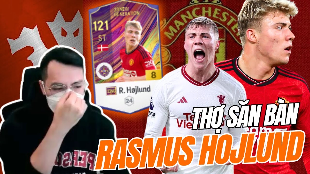 TIZJ REVIEW RASMUS HOJLUND MÙA THẺ 23 NG +8 -THỢ SĂN BÀN MỚI CỦA FC ...