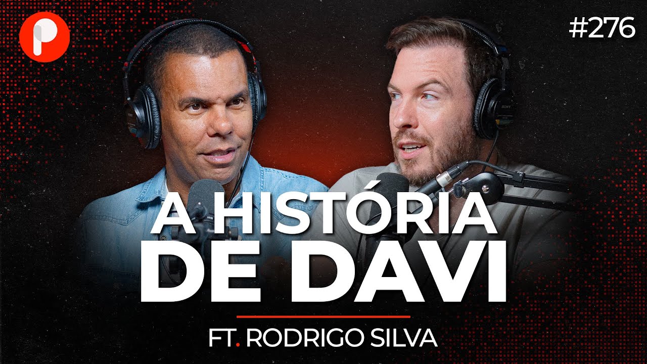 A HISTÓRIA DO REI DAVI (Rodrigo Silva) | PrimoCast 276 - YouTube