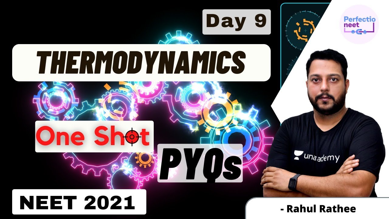 Thermodynamics One Shot | PYQs | Physics | NEET 2021 | PerfectioNEET ...