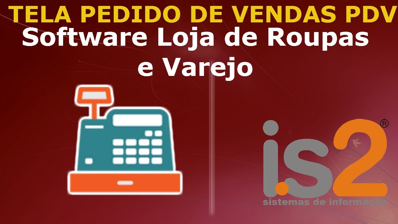 Tela de Pedido de Venda (PDV) | Software Loja de Roupas e Varejo IS2 ...