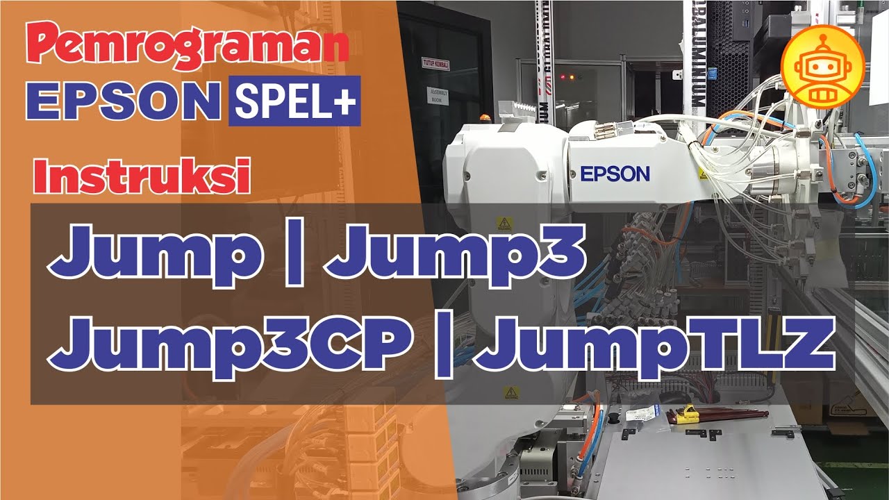 Pemrograman EPSON SPEL+ (7) - Instruksi Jump | Jump3 | Jump3CP | JumpTLZ - YouTube