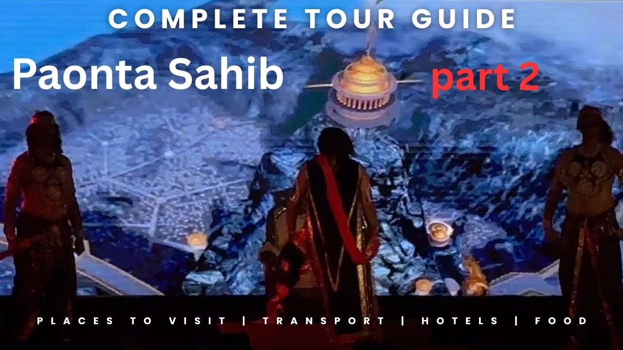 Paonta Sahib show | Gurudwara Shri Paonta Sahib | himachal !! - YouTube