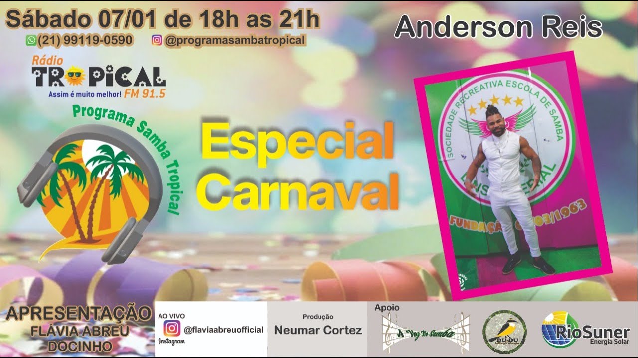 𝙋𝙧𝙤𝙜𝙧𝙖𝙢𝙖 𝙎𝙖𝙢𝙗𝙖 𝙏𝙧𝙤𝙥𝙞𝙘𝙖𝙡 - Anderson Reis | Samba Influencer Flávia Abreu ...