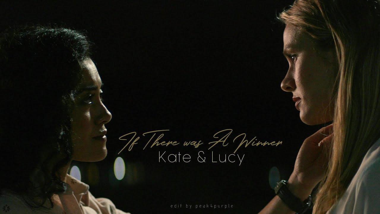 Kate&Lucy - If There's a Winner | AU Story - YouTube