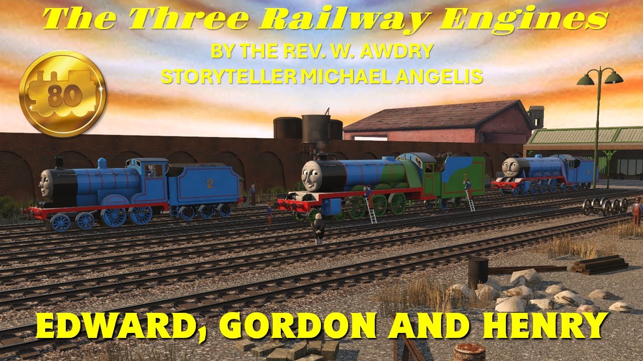 The Three Railway Engines - Edward, Gordon and Henry (Michael Angelis ...