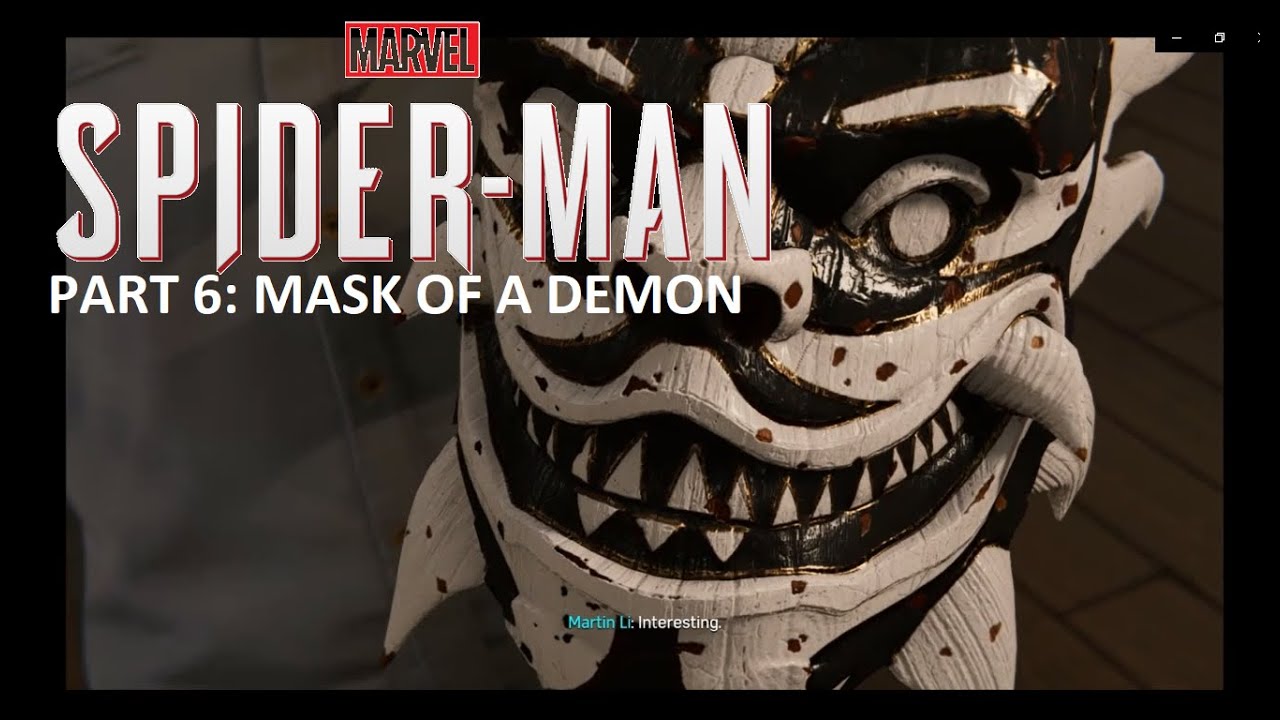SPIDER-MAN PART6: MASK OF A DEMON - YouTube