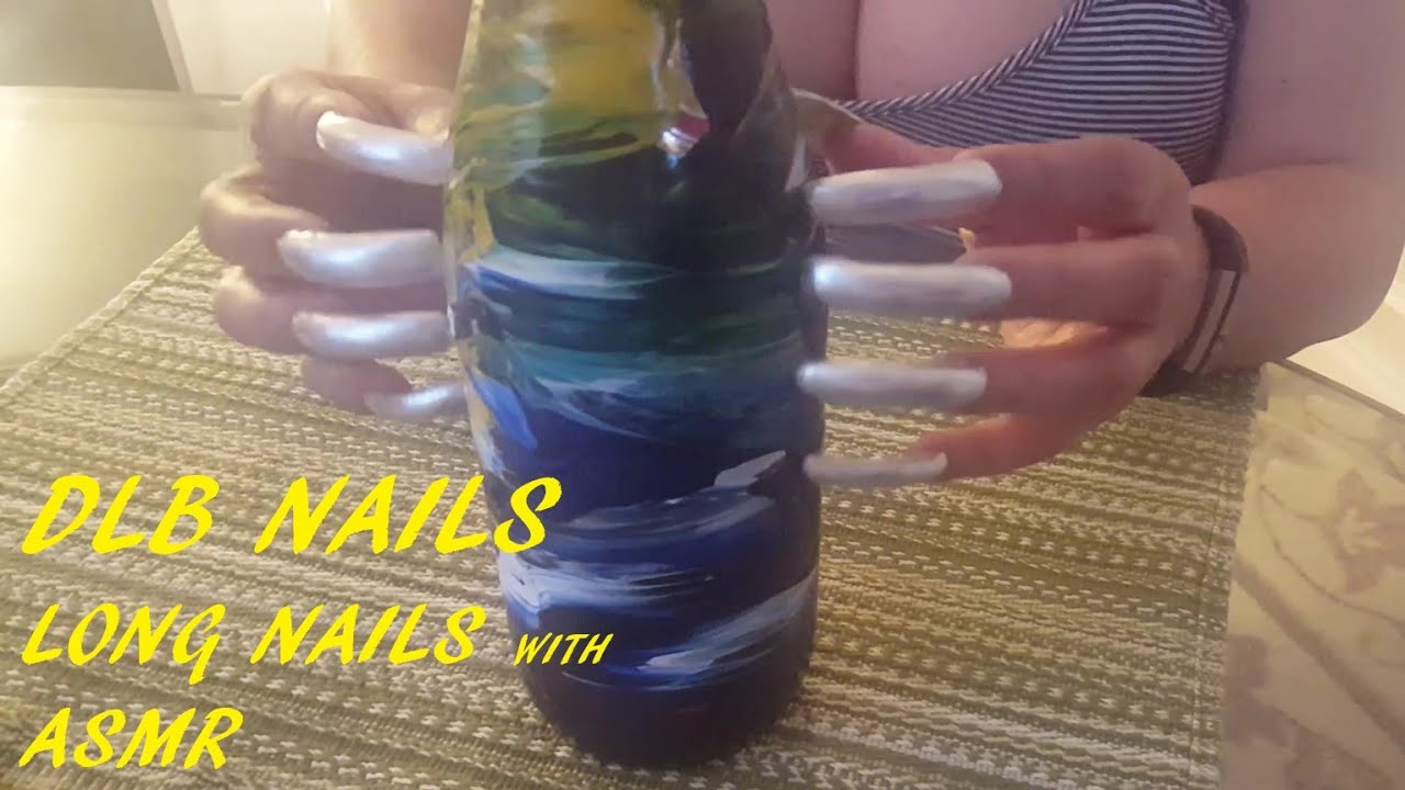 DLB Nails - LONG NAILS - ASMR - Tapping and Scratching Bottle with ...