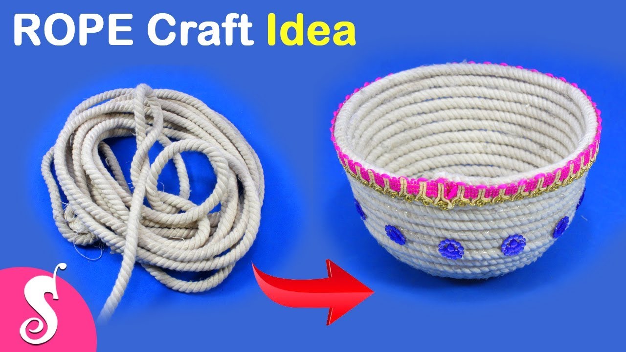 Best Rope Craft Idea | DIY Art & Craft | Rope Bowl for Fruits | Best ...