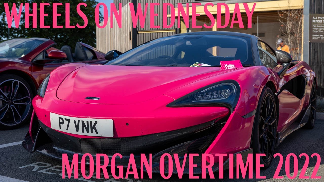 Wheels on Wednesday - Morgan Overtime 2022 - YouTube