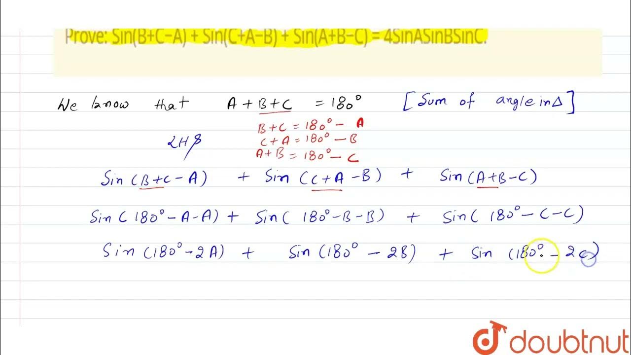 Prove: Sin(B+C−A) + Sin(C+A−B) + Sin(A+B−C) = 4SinASinBSinC. | CLASS 11 ...