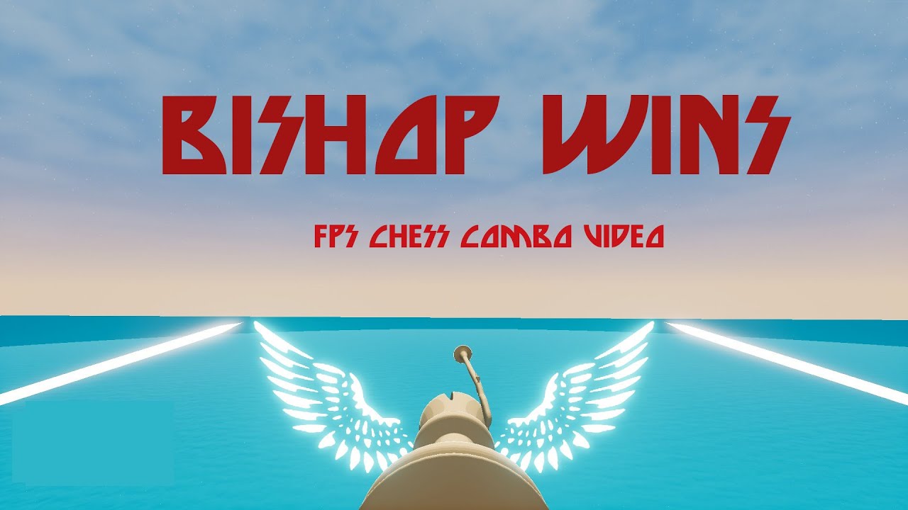 Bishop Wins [FPS Chess Combo Video] - YouTube