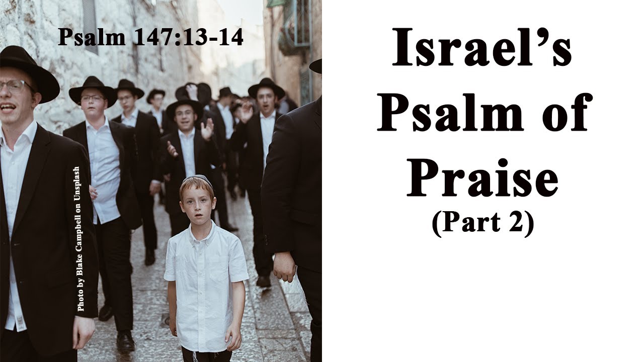 Psalm 147:13-14; January 5, 2021 - YouTube