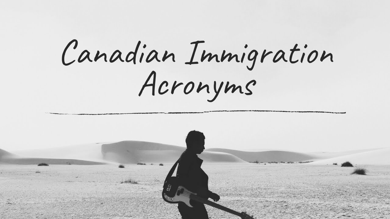 What is IRCC? What is CIC? Canadian Immigration Acronyms. - YouTube