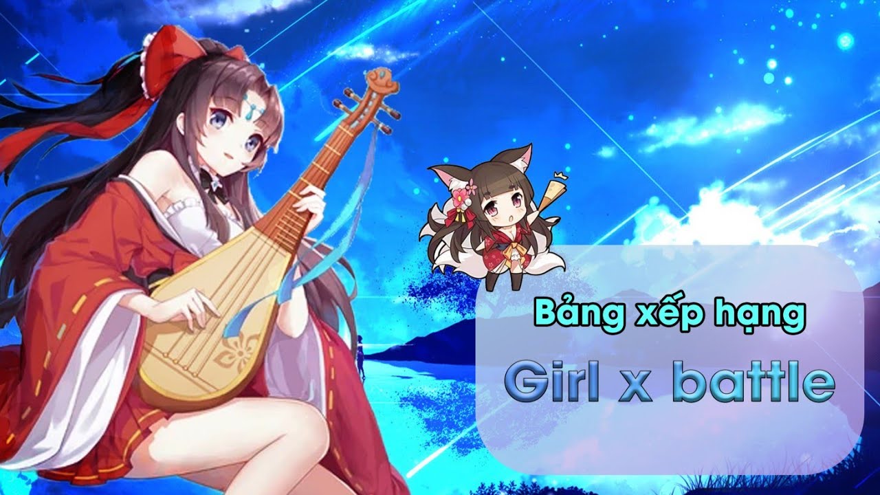 Girl x battle : Bảng xếp hạng Girl x Battle - YouTube