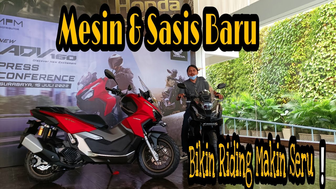 Adv 160, Mesin & Sasis Barunya Bikin Riding Makin Seru ! - YouTube