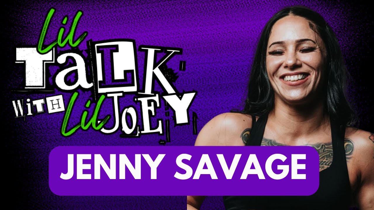 JENNY SAVAGE | Lil Talk w/ Lil Joey: Episode 27 - YouTube