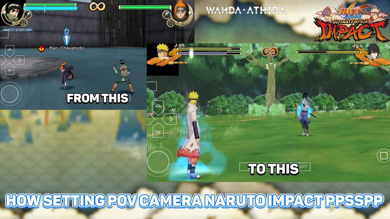 CARA SETTING KAMERA NARUTO IMPACT PSP SEPERTI NARUTO STORM / HOW TO ...