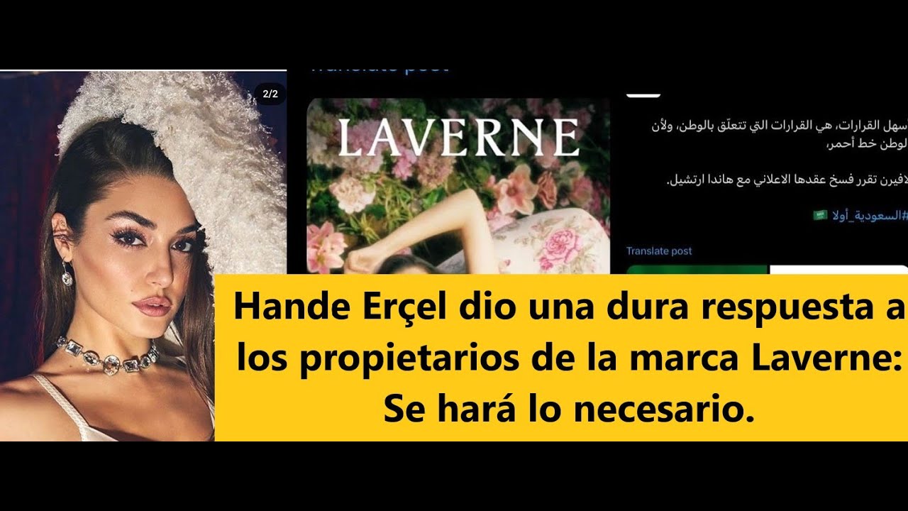 Hande Erçel dio una dura respuesta a los propietarios de la marca ...