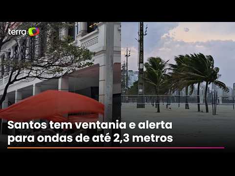 Ventos fortes atingem Santos e Defesa Civil alerta para ressaca e mar agitado