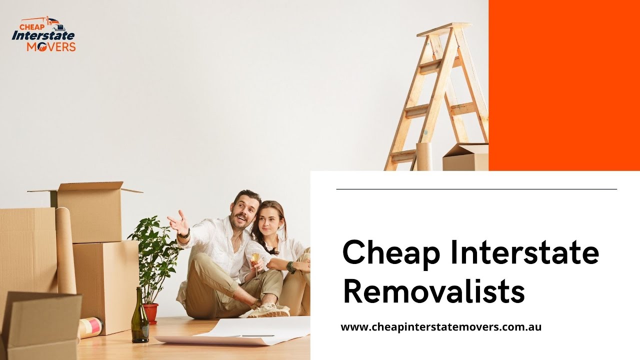 Cheap Interstate Removalists | Interstate Moving Company - YouTube