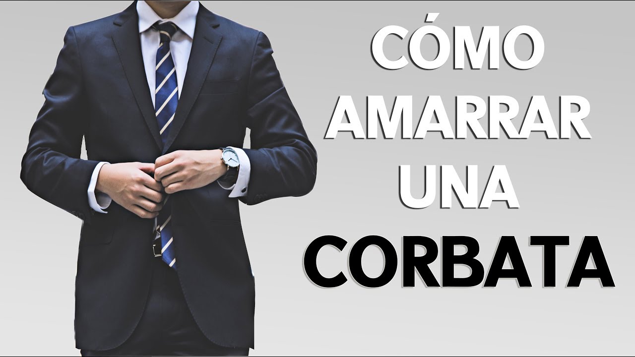 3 MANERAS FACILES DE AMARRAR UNA CORBATA - YouTube