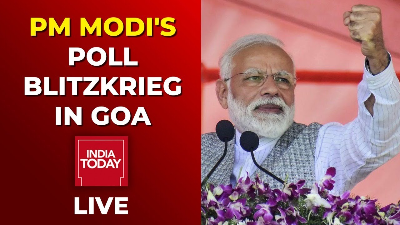 PM Modi Rally Live in Goa: Goa Election 2022 | India Today Live - YouTube