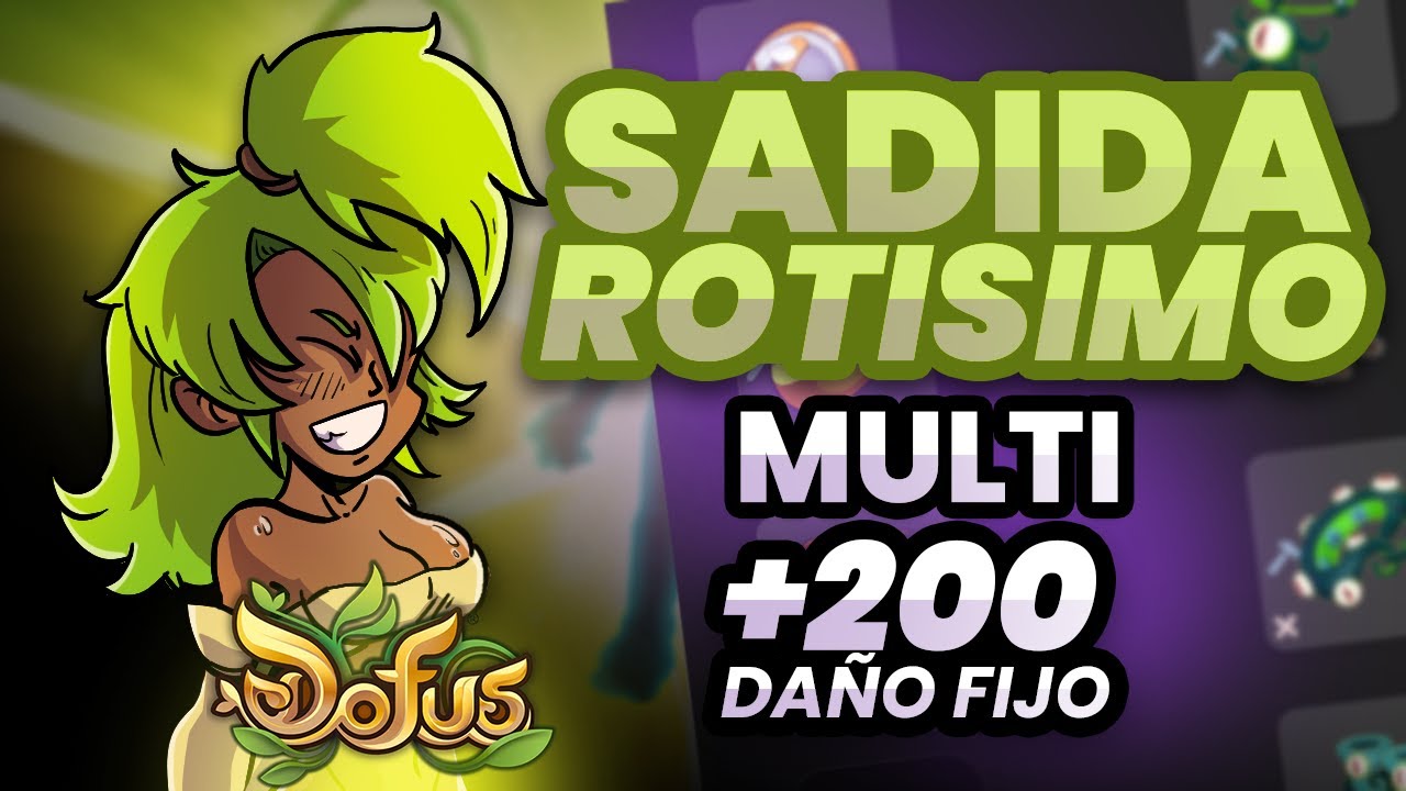 Sadida nerfeado? XD Mira este vídeo y set END GAME | DOFUS 2.722 - YouTube
