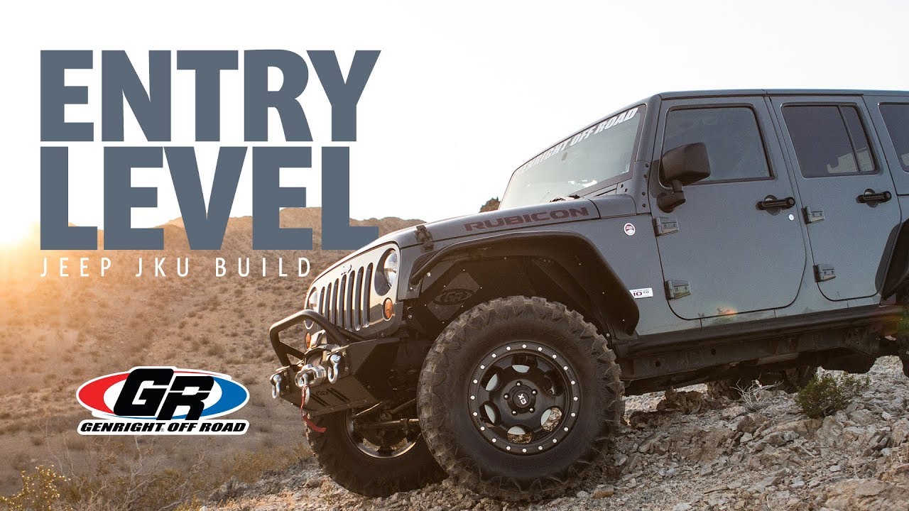Entry Level JK Build | GenRight Off Road - YouTube