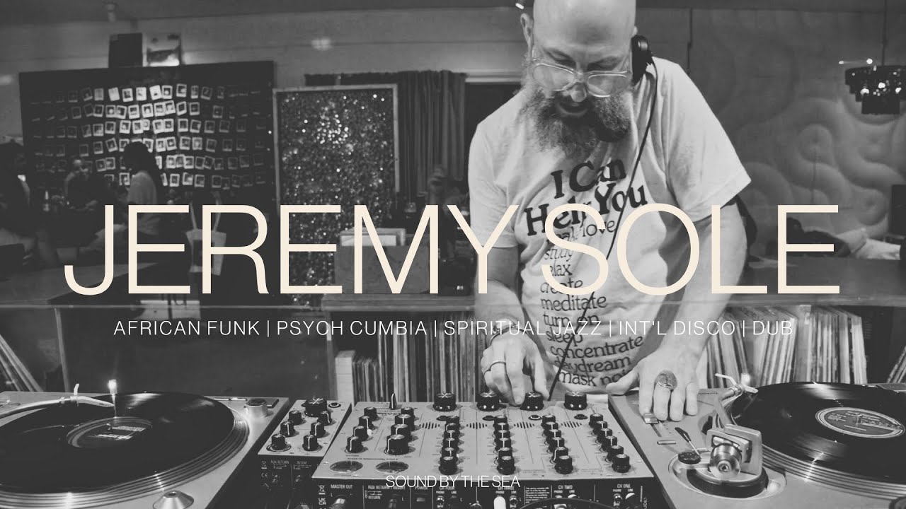Jeremy Sole (7.11.24) African Funk | Psychedelic Cumbia | Spiritual ...
