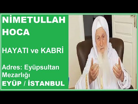 NİMETULLAH HOCA ( İstanbul Evliyaları - İstanbul Türbeleri )