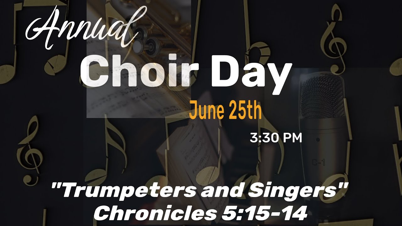 Annual Choir Day | 06/25/2023 | SPMBC 7:00 PM - YouTube