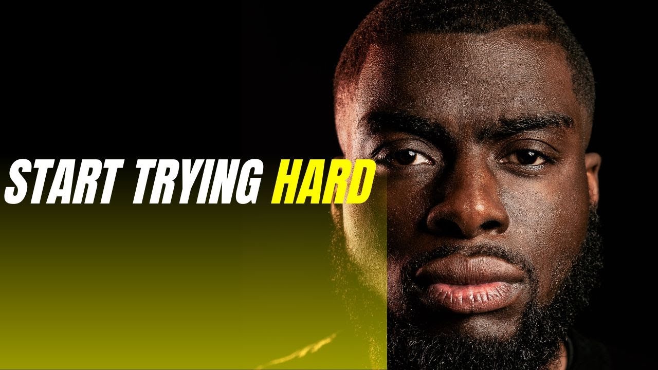 START TRYING HARD - Best Motivational Speech for 2025 - YouTube