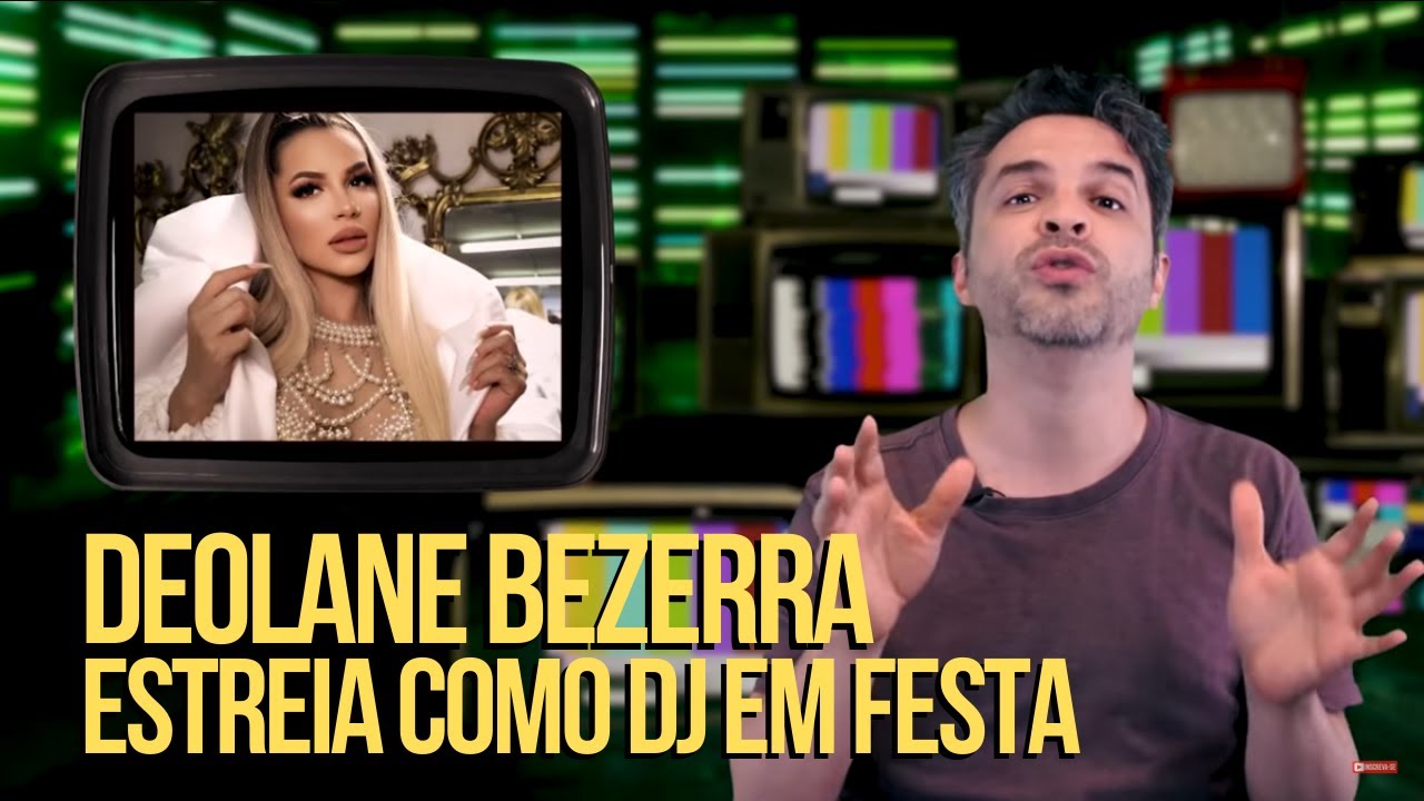 Deolane Bezerra estreia como DJ em festa - YouTube