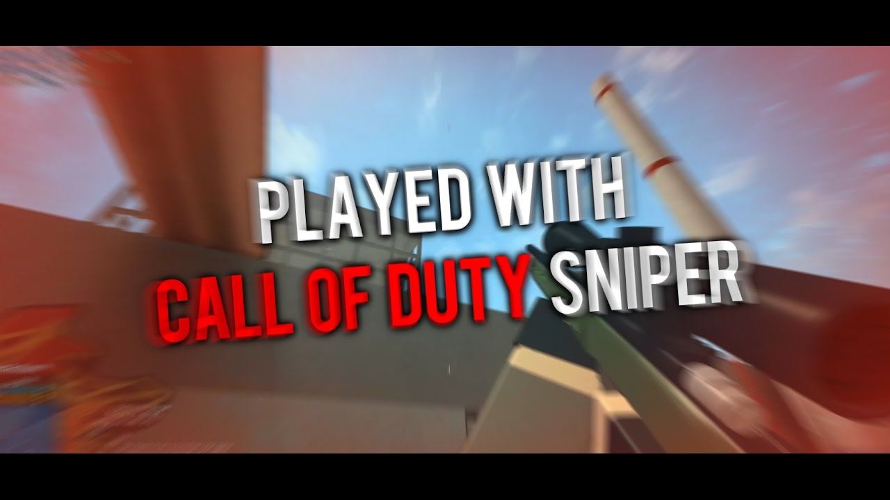 I PLAYED ROBLOX WITH A COD SNIPER...?! - YouTube