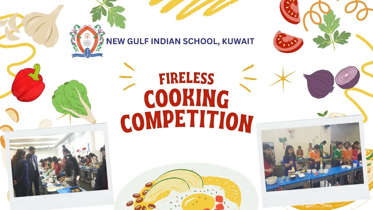 Fireless Cooking Competition | NGIS | Kuwait | #school # ...