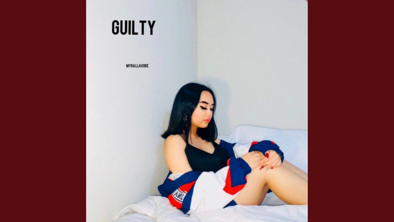 Guilty - YouTube